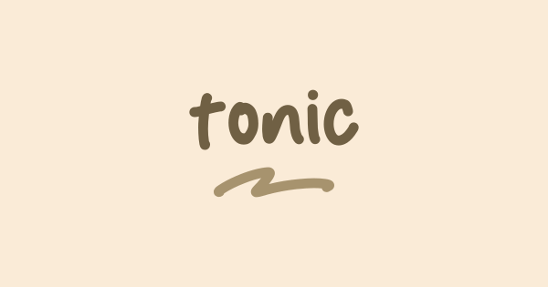 Tonic